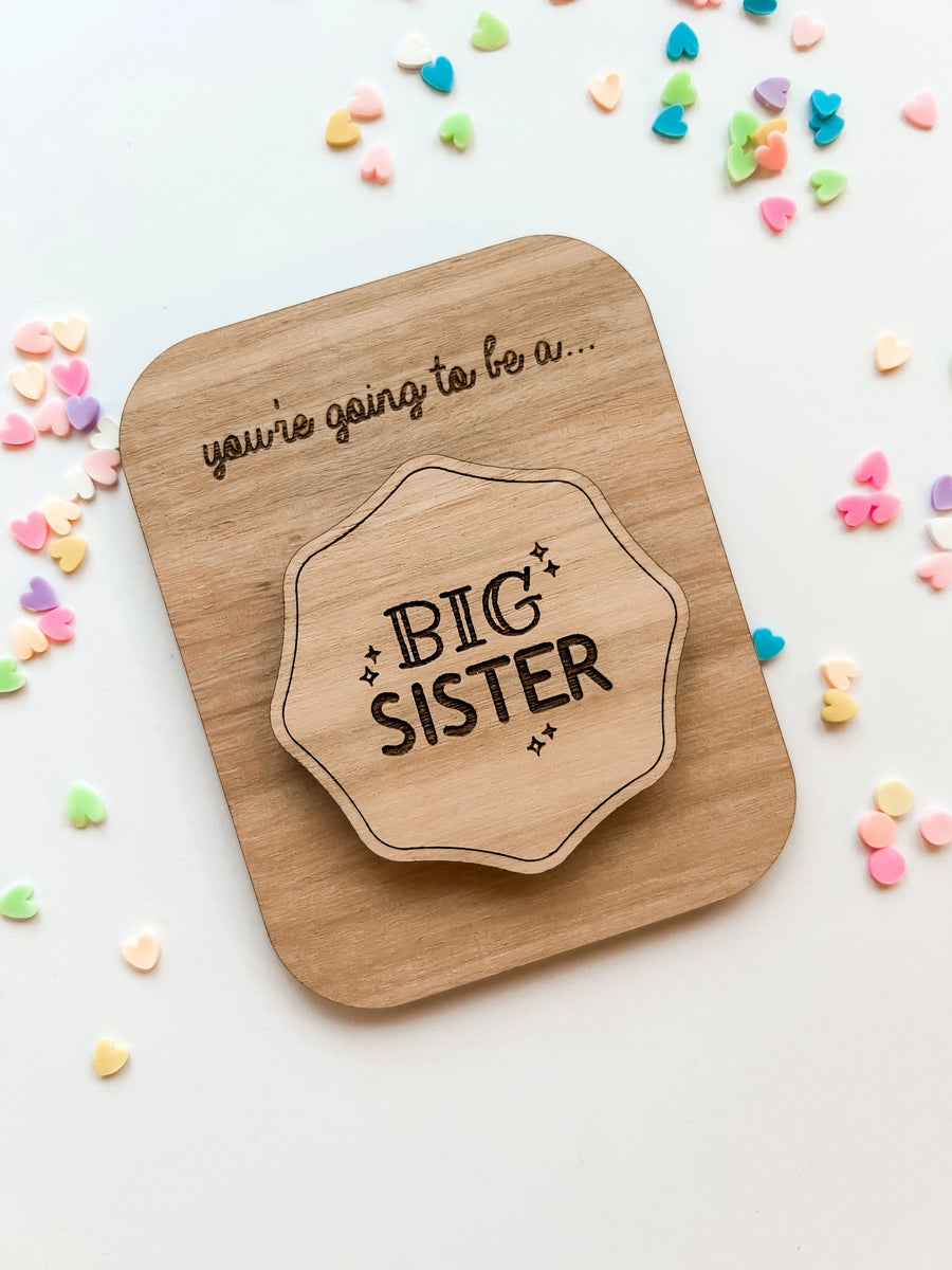 Big Brother/Big Sister Badge – Rosalyn + Rae